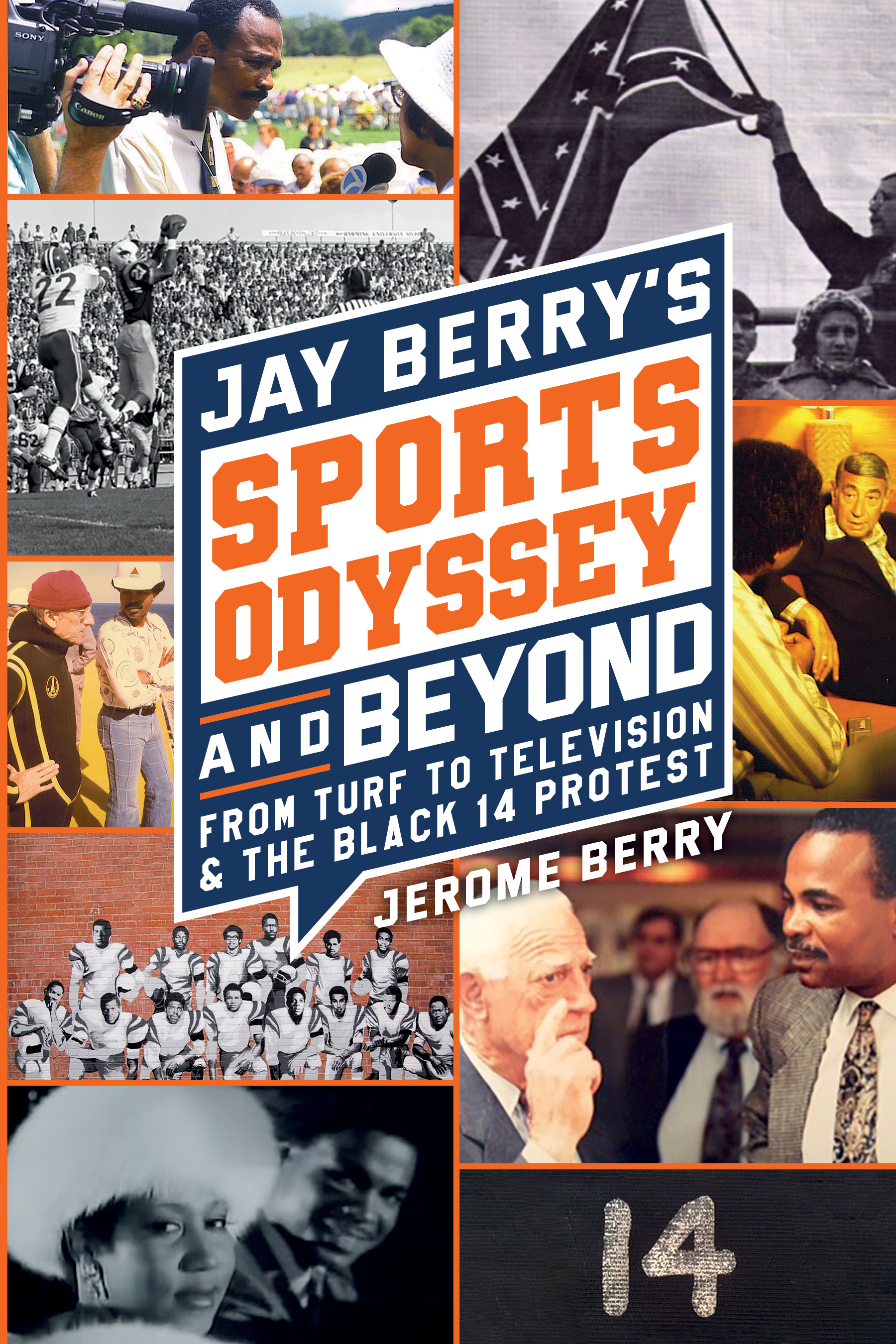Jay Berry’s Sports Odyssey and Beyond – Jerome Berry